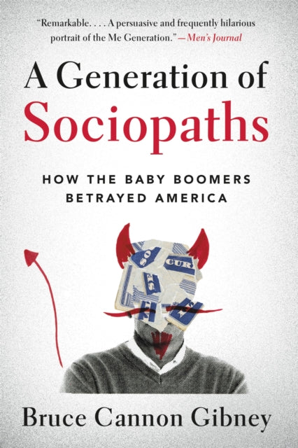 Gibney Bruce Cannon - A Generation Of Sociopaths - Paperback – Book ...