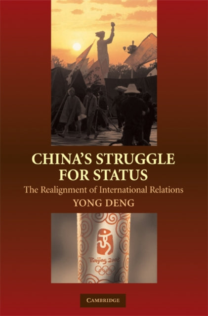 Deng Yong - China's Struggle For Status The - Paperback – Book Delivered