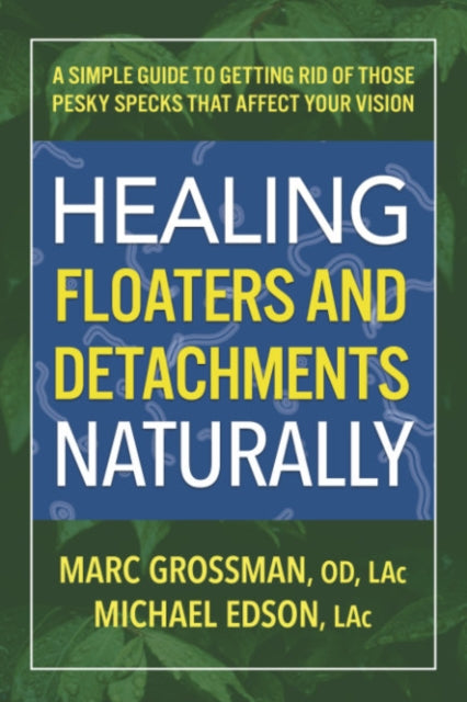 Edson Michael (Michael Edson) - Healing Floaters - Paperback – Book ...