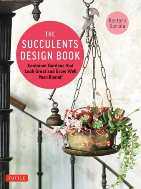 Kuroda Kentaro - The Succulents Design Book - Paperback – Book Delivered