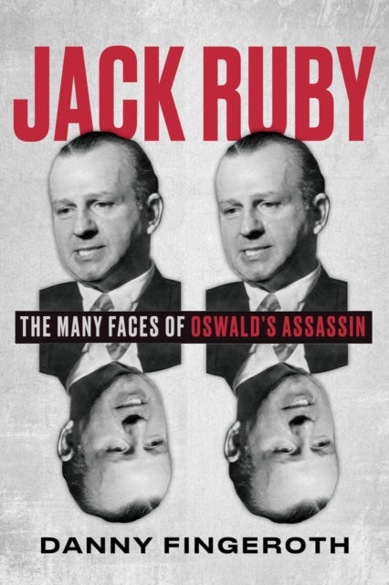Fingeroth Danny - Jack Ruby The Many Faces Of - Paperback – Book Delivered