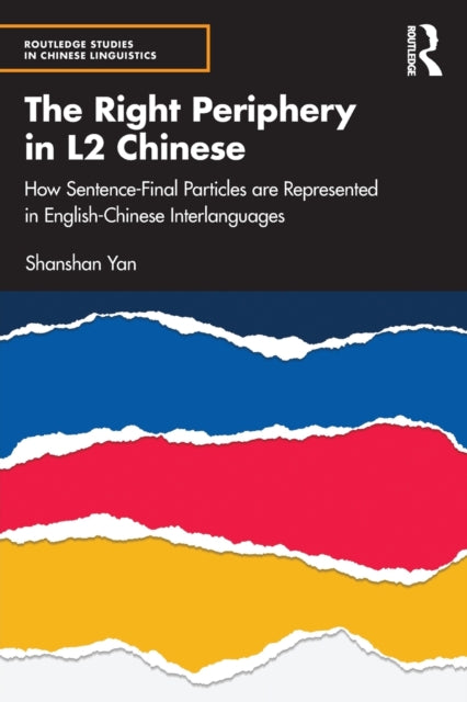 Yan Shanshan - The Right Periphery In L 2 - Paperback – Book Delivered