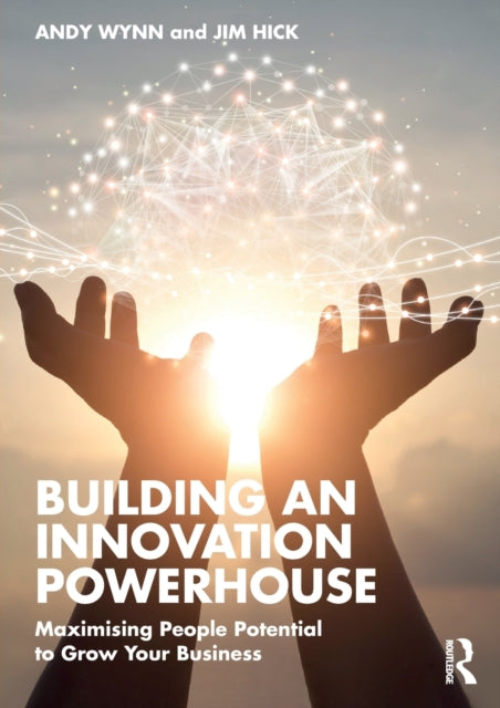 Hick Jim - Building An Innovation Powerhouse - Paperback – Book Delivered