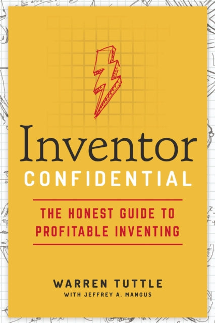 Tuttle Warren - Inventor Confidential The Honest - Paperback – Book ...