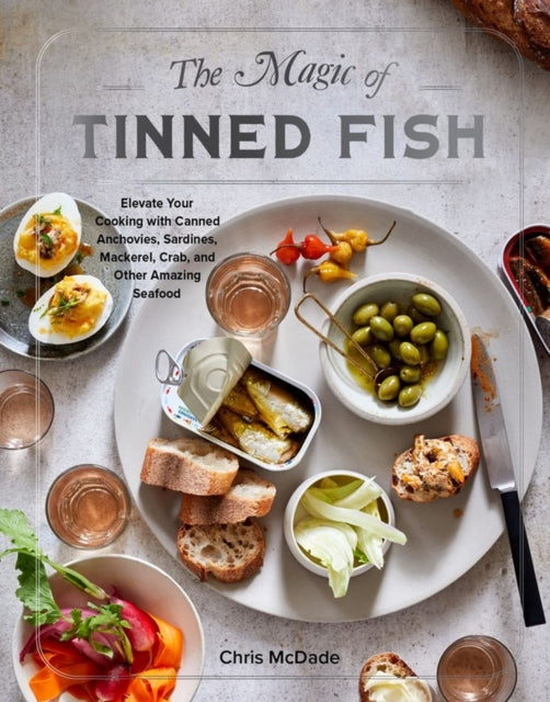 Mcdade Chris - The Magic Of Tinned Fish Elevate - Hardcover – Book ...