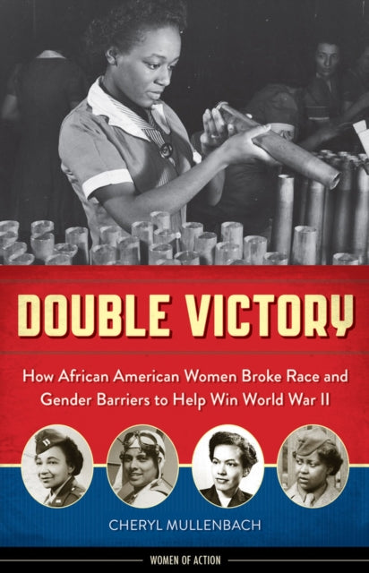 Mullenbach Cheryl - Double Victory How African - Paperback – Book Delivered