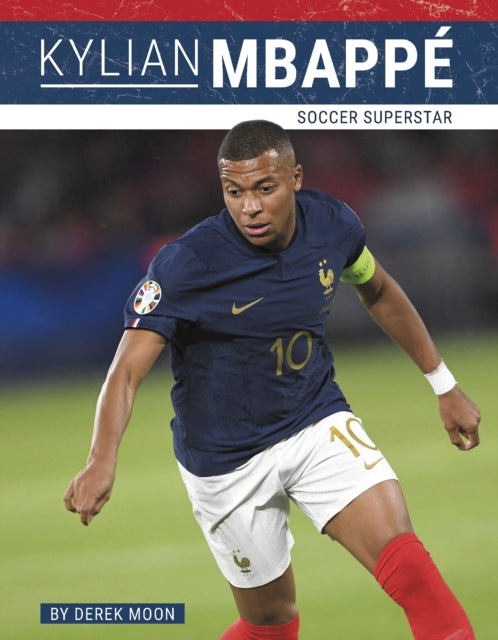 Moon Derek - Kylian Mbappe Soccer Superstar - Paperback – Book Delivered