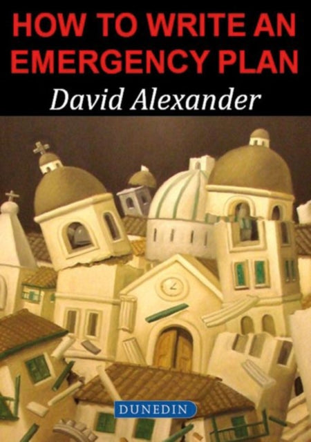 Alexander David E. - How To Write An Emergency - Paperback – Book Delivered