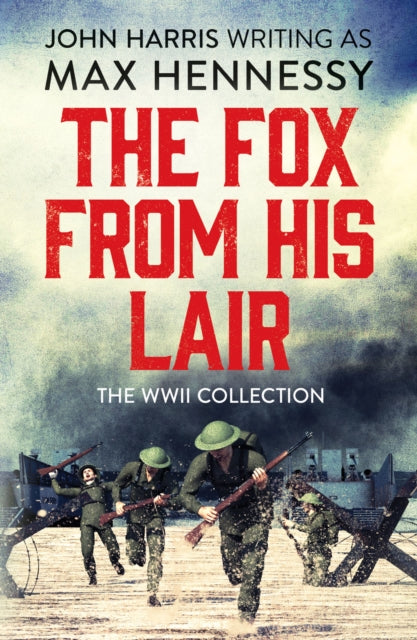 Hennessy Max - The Fox From His Lair The Wwii - Paperback – Book Delivered