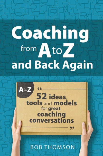 Thomson Bob - Coaching From A To Z And Back - Paperback – Book Delivered