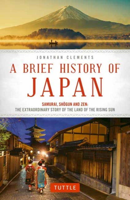 Clements Jonathan - A Brief History Of Japan - Paperback – Book Delivered