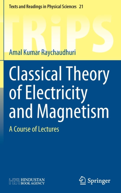 Raychaudhuri Amal Kumar - Classical Theory Of - Hardcover – Book Delivered
